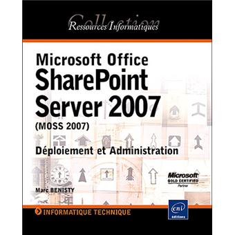 Microsoft Office SharePoint Server 2007 - broché - Marc Benisty - Achat ...