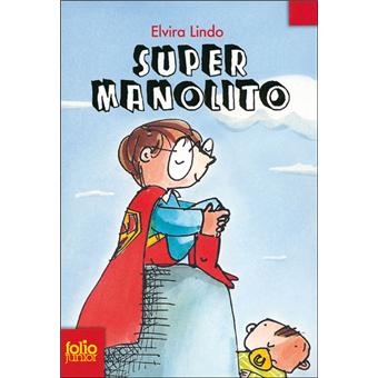 Manolito - Tome 2 - Super Manolito - Elvira Lindo - Poche - Achat Livre ...