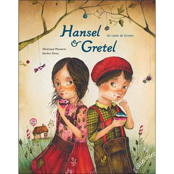 Hansel et gretel - relié - Xavière Devos, Jacob Grimm, Wilhelm Grimm ...