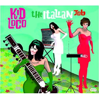 Italian job - Kid Loco - CD album - Achat & prix | fnac