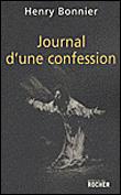 Journal d'une confession - broché - Henry Bonnier - Achat Livre | fnac