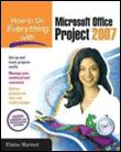 How to do everyth. microsoft project 2007 - Poche - ELAINE MARMEL - Achat Livre | fnac