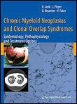 Chronic myeloid neoplasias and clonal overlap syndromes - relié ...