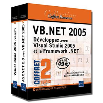 VB.NET 2005, de l'apprentissage du langage au développement ASP, maîtrisez Visual Basic Coffret ...