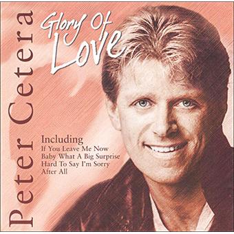 Glory of love - Peter Cetera - CD album - Achat & prix | fnac