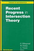 Recent progress in intersection theory - relié - Collectif - Achat ...