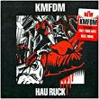 Hau ruck - KMFDM - CD album - Achat & prix | fnac