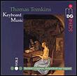 Intégrale de la musique pour clavier / vol.2 - Thomas Tomkins - CD ...