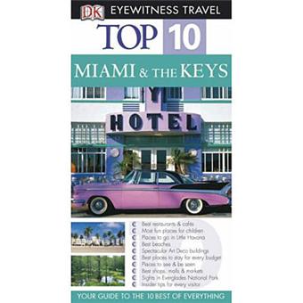 Top 10 Miami and the keys - broché - Collectif - Achat Livre | fnac