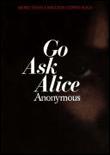 Go ask alice - Poche - Anonymous - Achat Livre ou ebook | fnac