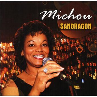 Sandragon - Michou - CD album - Achat & prix | fnac