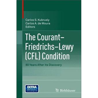 The Courant-Friedrichs-Lewy (CFL) Condition 80 Years After its ...