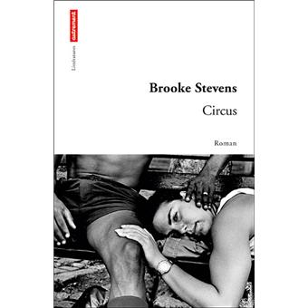 Circus - broché - Brooke Stevens - Achat Livre | fnac