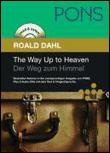 The way up to heaven. der weg zum himmel - Poche - Roald Dahl - Achat ...