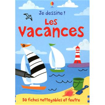 Je dessine! les vacances Livre d'activités - broché - Fiona Watt, Non ...