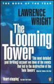 The Looming tower - broché - Lawrence Wright - Achat Livre ou ebook | fnac
