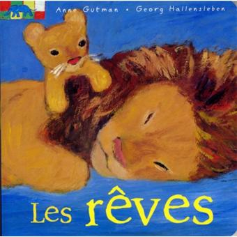 Les rêves - cartonné - Anne Gutman - Achat Livre | fnac