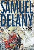 Hogg - broché - Samuel Ray Delany, Norbert Naigeon - Achat Livre | fnac