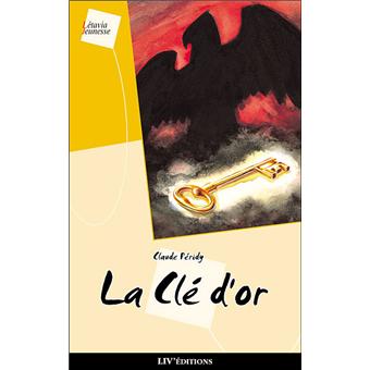 La clé d'or - Inconnus - Achat Livre | fnac