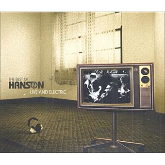The best of Hanson - Live and electric - Hanson - CD album - Achat ...