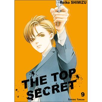 The top secret - Tome 9 - Top secret£t09 - Reiko Shimizu - broché ...