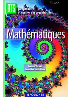 Mathématiques BTS comptabilité et gestion des organisations - broché - Geneviève Saint-Pierre ...