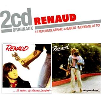 Le retour de Gérard Lambert - Morgane de toi - Renaud - CD album ...