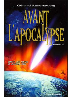 Avant l'apocalypse - broché - Gérard Rosenzweig - Achat Livre | fnac