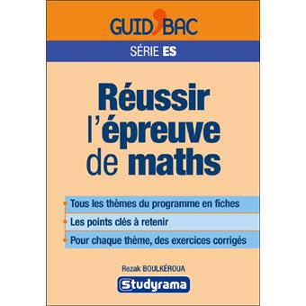 Réussir l'épreuve de maths terminale ES - broché - Rezak Boulkeroua ...