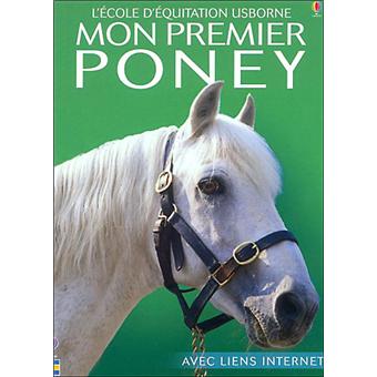 Mon premier poney - broché - Kate Needham, Mikki Rain - Achat Livre | fnac