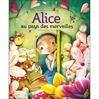 Alice Au Pays Des Merveilles - Grands classiques à petits pas - Alice ...