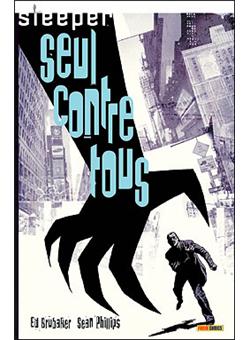 Sleeper - Tome 1 - Sleeper - Sean Phillips, Ed Brubaker - broché ...