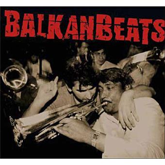 Balkanbeats - Compilation musique des Balkans - CD album - Achat & prix ...