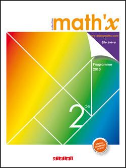 Math'x 2nde Livre de l'élève grand format - Edition 2010 - broché ...