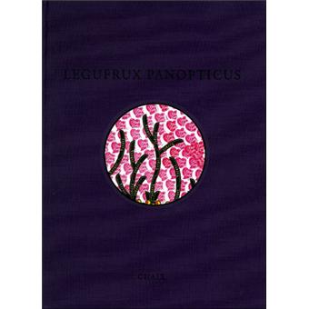 Legufrux panopticus - relié - Chaix - Achat Livre | fnac