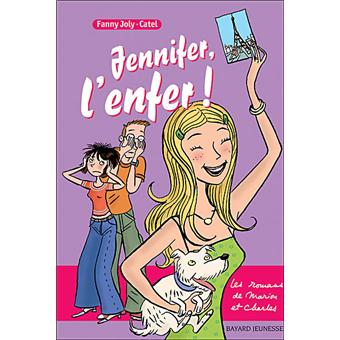 Les aventures de Marion et Charles - Tome 3 - Jennifer l'enfer! -romans ...