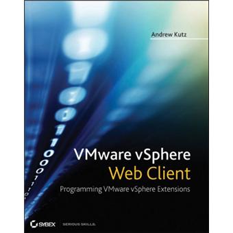 Vmware vsphere web client - Poche - A. Kutz - Achat Livre | fnac