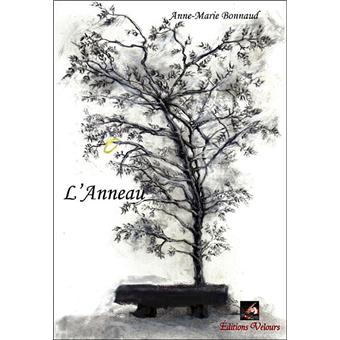 L'anneau - broché - Anne-Marie Bonnaud - Achat Livre | fnac