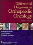 Differential diagnosis of orthopaedic oncology - Poche - Adam Greenspan ...