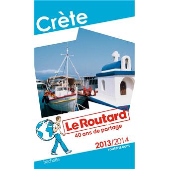 -2% sur Le Routard Crète Edition 2013-2014 - broché - Collectif - Achat ...