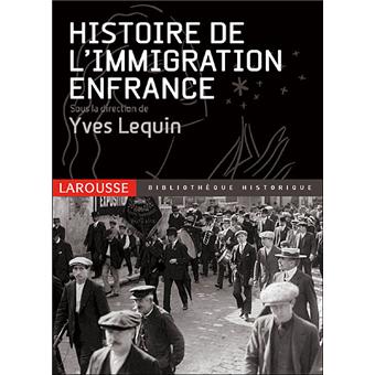 Histoire des étrangers et de l'immigration en France - broché - Yves ...