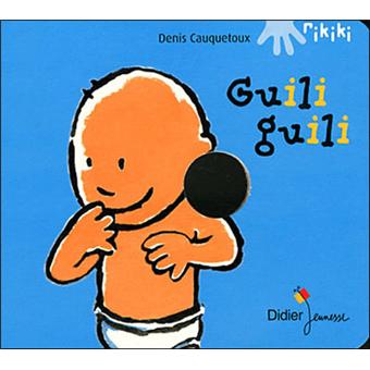 Guili-guili - cartonné - Denis Cauquetoux, Denis Cauquetoux - Achat ...
