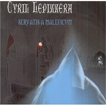 Servatis a maleficum - Cyril Lepizzera - CD album - Achat & prix | fnac