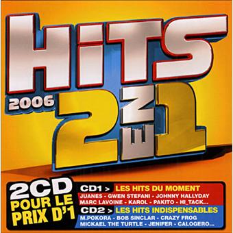 Hits 2 en 1 2006 - Compilation - CD album - Achat & prix | fnac