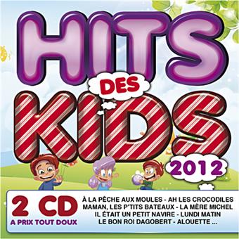 Hits des kids 2012 - Compilation musiques pour enfant - CD album ...