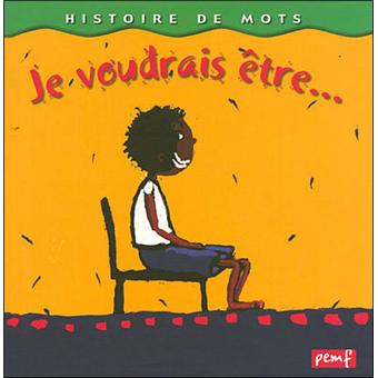 Je voudrais être - cartonné - Collectif - Achat Livre | fnac