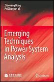 Emerging techniques in power system analysis - relié - Zhaoyang Dong ...
