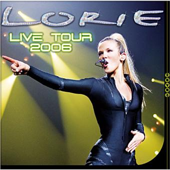 Live tour 2006 - Lorie - CD album - Achat & prix | fnac