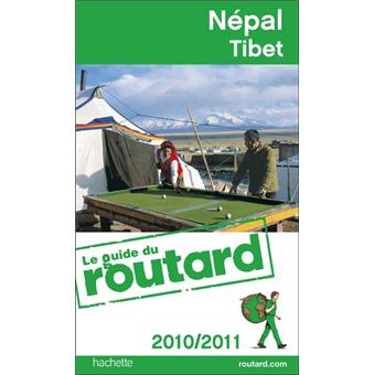 Le Routard Népal, Tibet Edition 2010-2011 - broché - Collectif - Achat ...