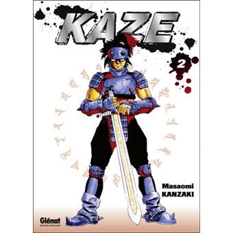 Kaze - Tome 02 - Kaze - Masaomi Kanzaki - broché - Achat Livre | fnac